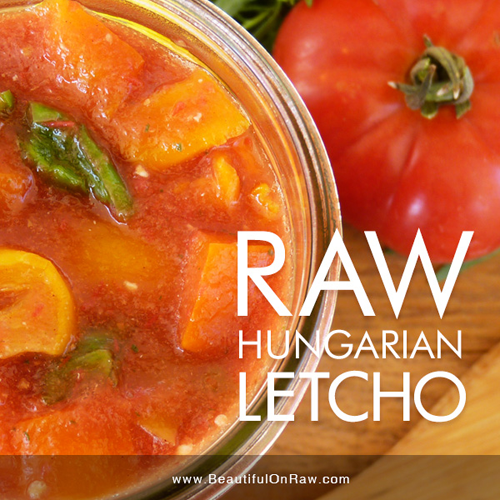 Raw Hungarian Letcho | Beautiful On Raw